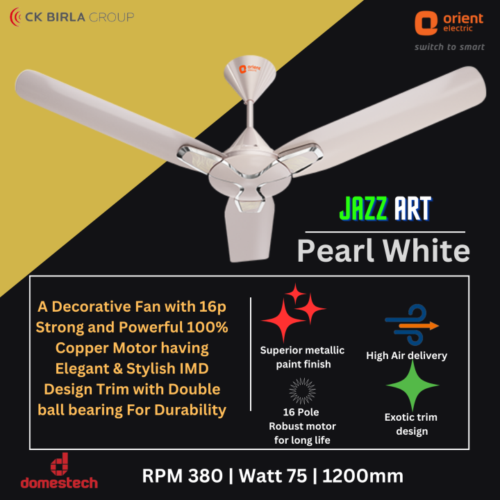 Orient Jazz Art 48" Ceiling Fan (Pearl White Chrome) | Daraz.com.bd