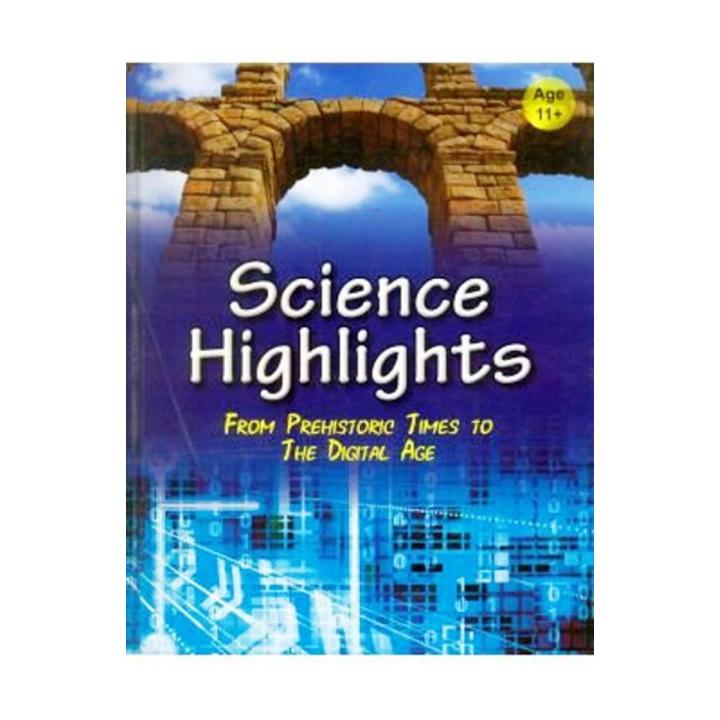 Science Highlights From Prehistoric Times To The Digital Age | Daraz.com.bd