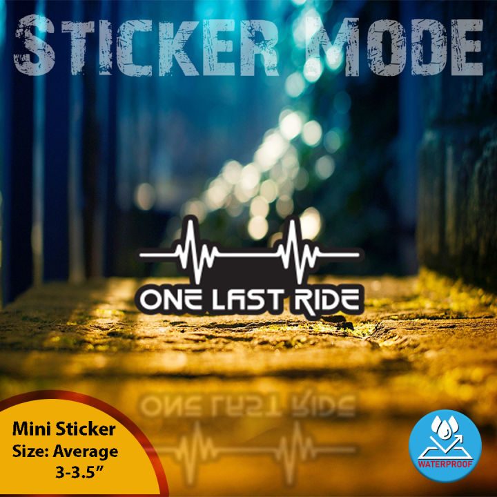 Sticker For Bike | (Beat) One Last Ride | ( Sticker_Mode ) Best Quality ...