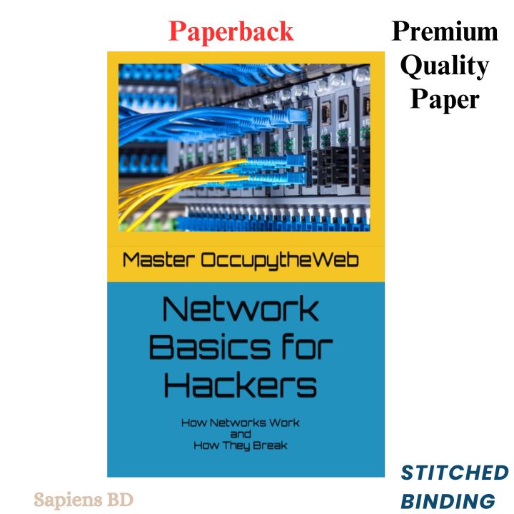 Network Basics for Hackers: How Networks Work and How They Break by Master OccupytheWeb ...