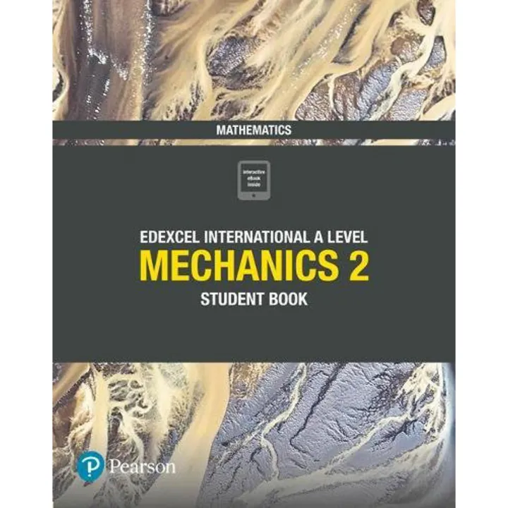 Edexcel International A Level Mathematics Mechanics 2 Student Book ...