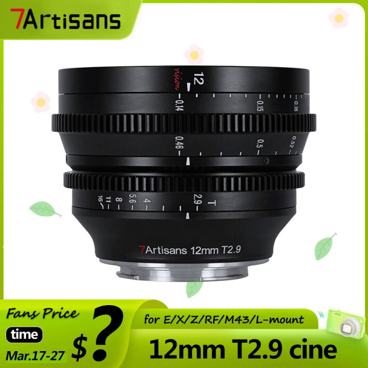 7artisans APS-C Frame 12mm T2.9 Ultra-wide Angle Large Aperture CF Cine ...