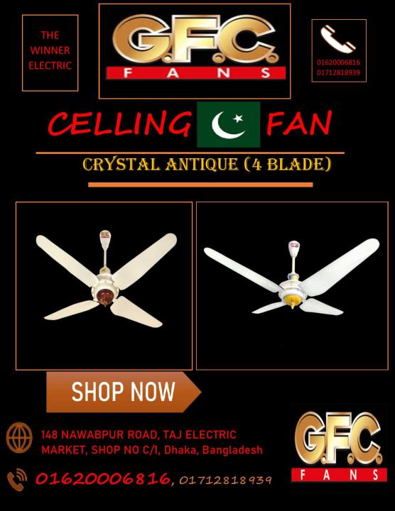 GFC CRYSTAL ANTIQUE (4 Blade) 56 INCH PAKISTANI Celling Fan | Daraz.com.bd