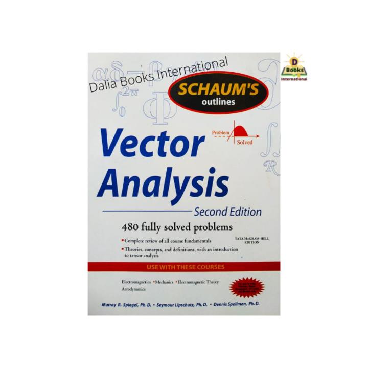 Vector Analysis 2nd Edition ( Schaum's Outline Series ) by Murray R ...