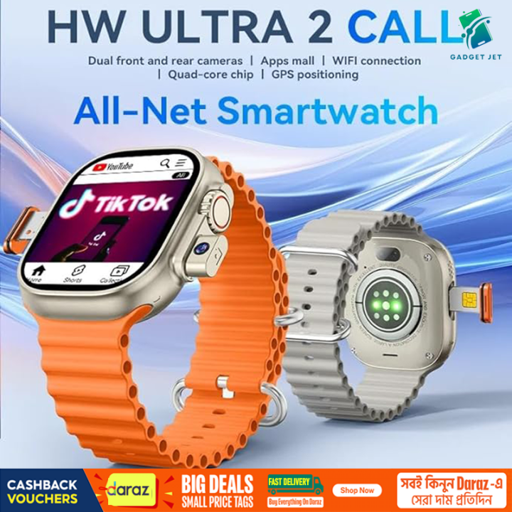 HW Ultra 2 Call Smartwatch 5G Android Syetem Dual Camera Wifi 4GB Ram ...