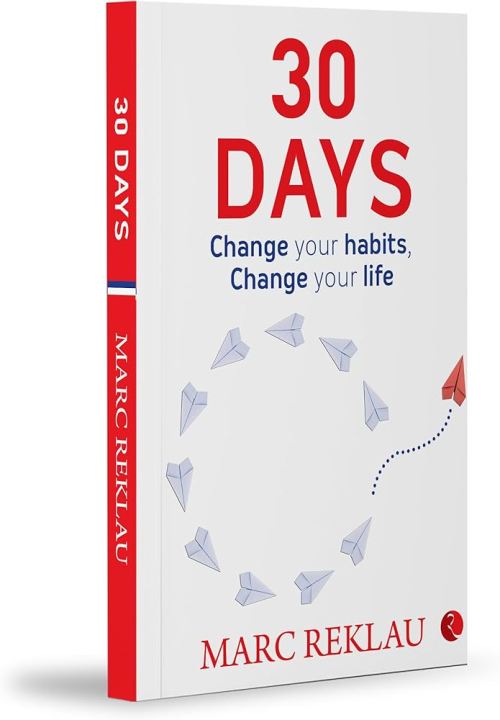 30 DAYS: Change your habits, Change your life by Marc Reklau | Daraz.com.bd