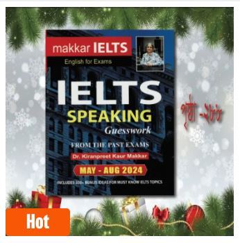 Makkar IELTS Speaking 2024 Book (May to August) Final Version ...