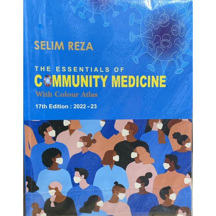 The Essential of Community Medicine by Selim Reza 17th Edition:2022 ...