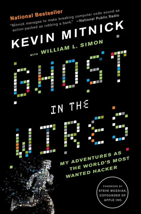 Ghost in the Wires: My Adventures as the World's Most Wanted Hacker by Kevin D. Mitnick | Daraz ...