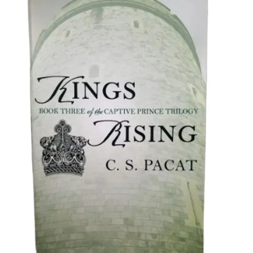 Kings Rising ( Captive Prince #3 ) ( Book by C.S. Pacat ) ( Premium ...