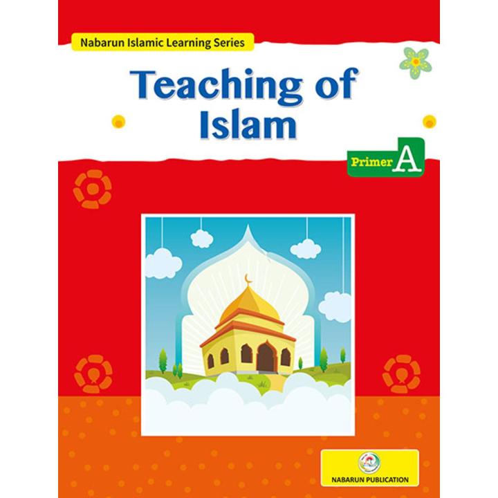 Teaching of Islam (Primer-A) | Daraz.com.bd