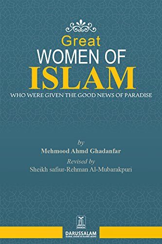 Great Women of Islam by Mahmood Ahmad Ghadanfar | Daraz.com.bd
