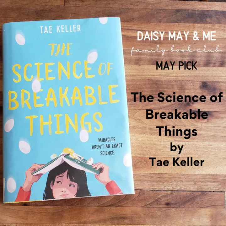 The Science of Breakable Things by Tae Keller | Daraz.com.bd