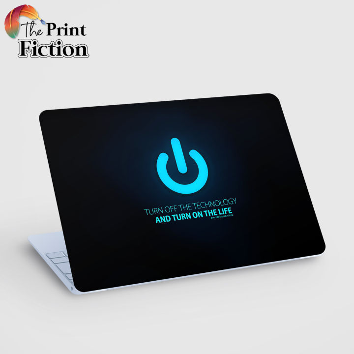 Turn On Life, Turn off technology - Laptop Sticker | Daraz.com.bd