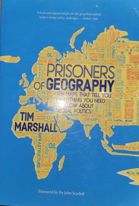 Prisoners of Geography: Ten Maps That Explain Everything About the World By Tim Marshall | Daraz ...