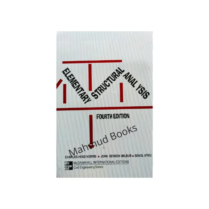 Elementary Structural Analysis ( 4th Edition ) by Charles Head Norris ...