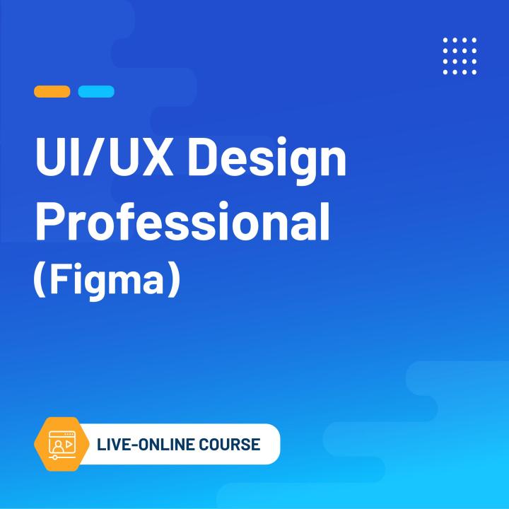 UI/UX Design Professional (Figma) (Live Online Course) | Daraz.com.bd