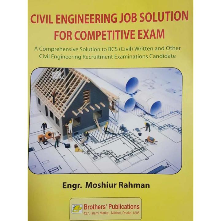 Civil Engineering Job Solution For Competitive Exam by Eng. Moshiur Rahman | Daraz.com.bd