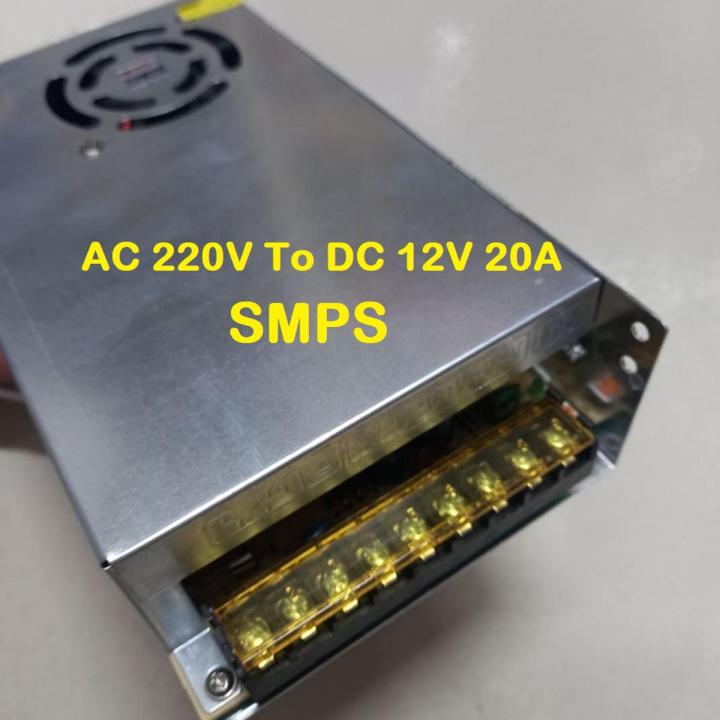 SMPS AC 220v To DC 12V 20A Switching Mode Power Supply Adapter Charger ...