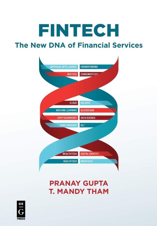 Fintech: The New DNA of Financial Services By Pranay Gupta & T. Mandy ...