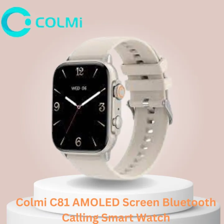 Colmi C81 AMOLED Screen Bluetooth Calling Smart Watch | Daraz.com.bd