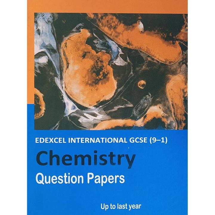 Edexcel O Level GCSE (9-1) Chemistry Year Wise Question Paper - Up To ...