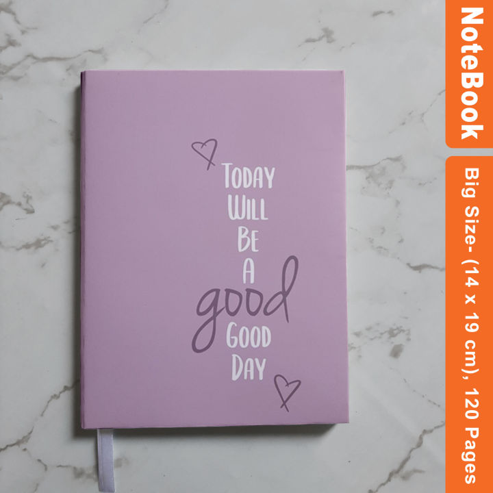 Today Will Be A Good Day- Aesthetic Journal Notebook (14 x 19 cm size ...