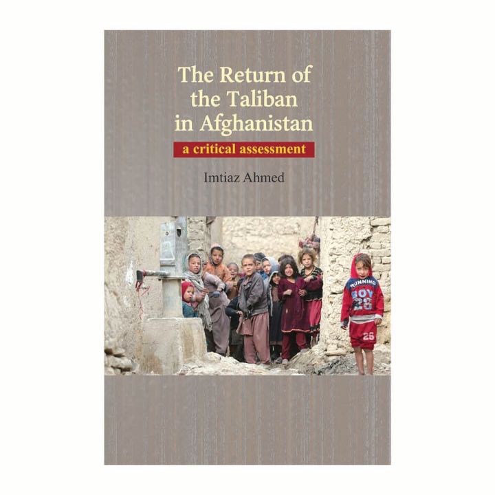 The Return of the Taliban in Afghanistan A Critical Assessment | Daraz ...
