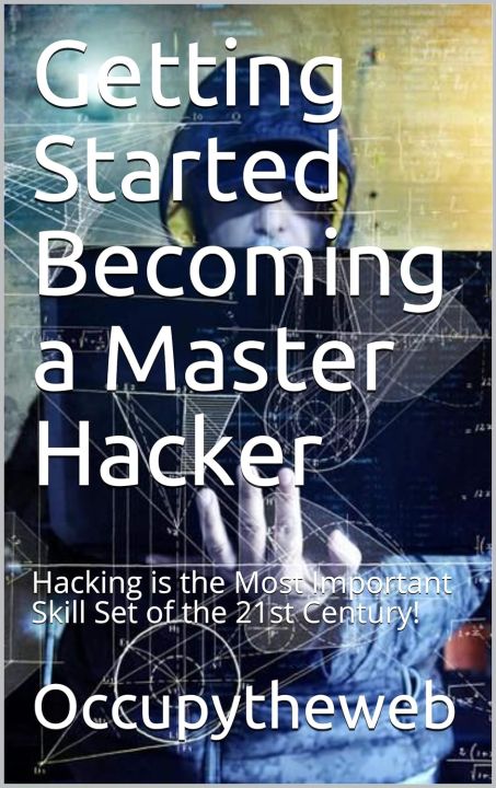 Getting Started Becoming a Master Hacker by Occupytheweb | Daraz.com.bd Getting Started Becoming a Master Hacker by Occupytheweb | Daraz.com.bd