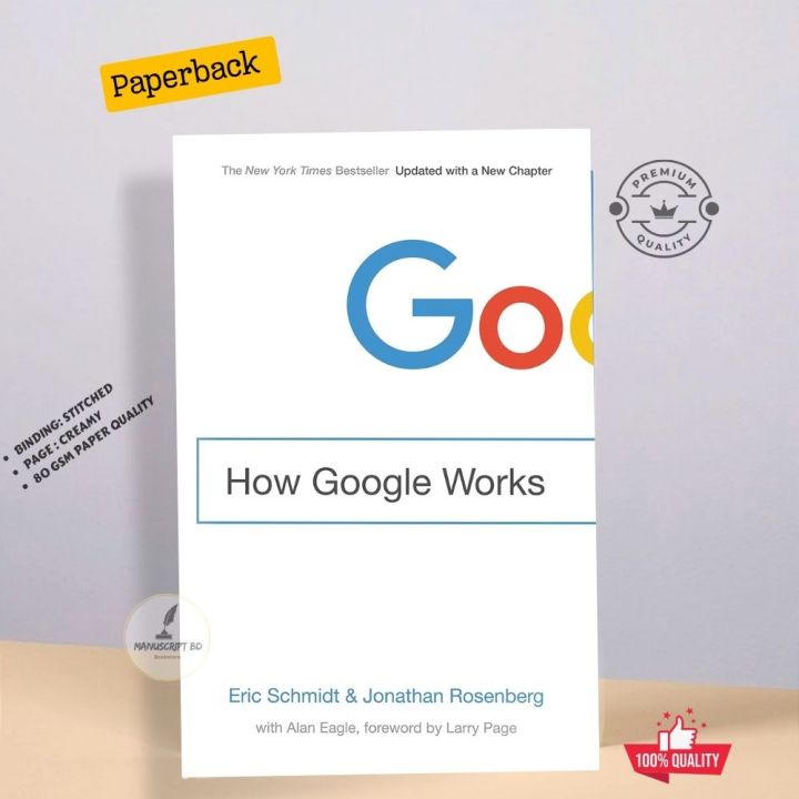Google: How Google Works by Eric Schmidt - Premium - Paperback | Daraz.com.bd