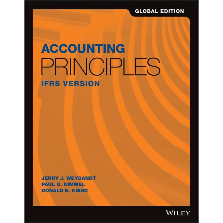 Accounting Principles By Jerry J. Weygandt, Paul D. Kimmel, & Donald E ...