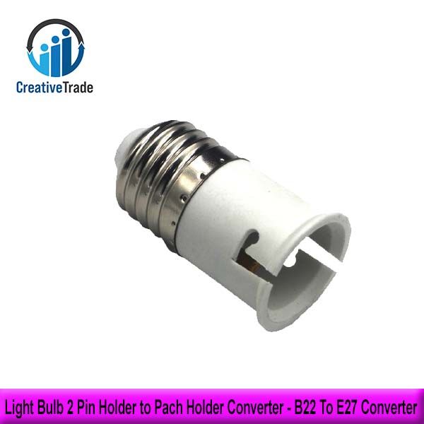 Light Bulb 2 Pin Holder to Pach Holder Converter Adapter Plug Extender Lamp holder- B22 To E27 ...