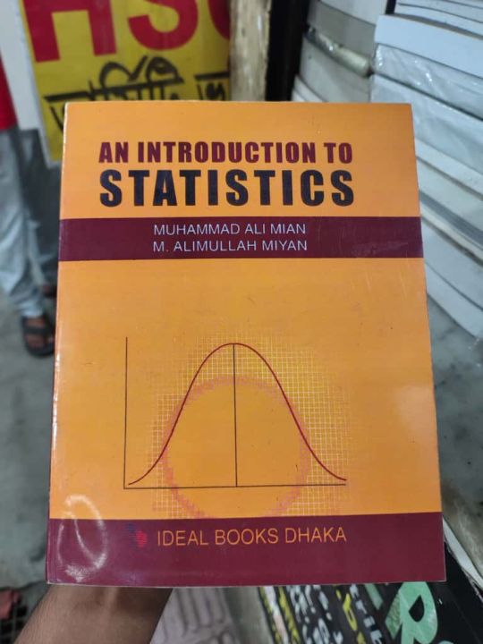 An introduction to statistics / Muhammad Ali Mian, M. Alimullah Miyan ...