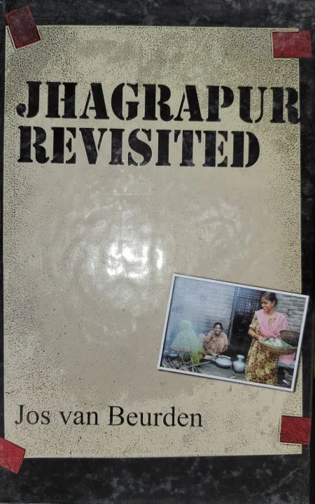Jhagrapur Revisited By Jos Van Beurden | Daraz.com.bd