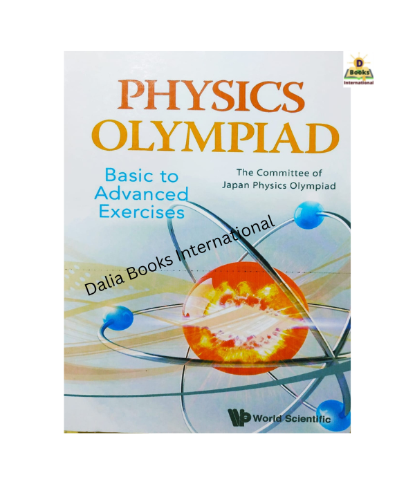 Physics Olympiad Basic To Advanced Exeecises by The Committee Of Japan Physics Olympiad | Daraz ...