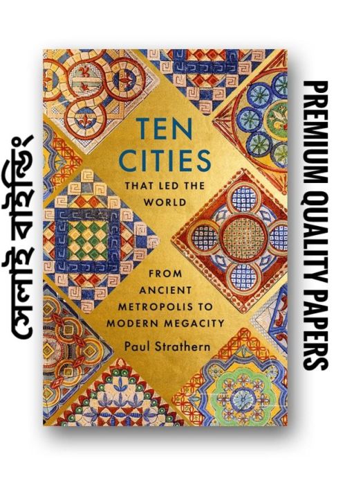 Ten Cities that Led the World: From Ancient Metropolis to Modern ...