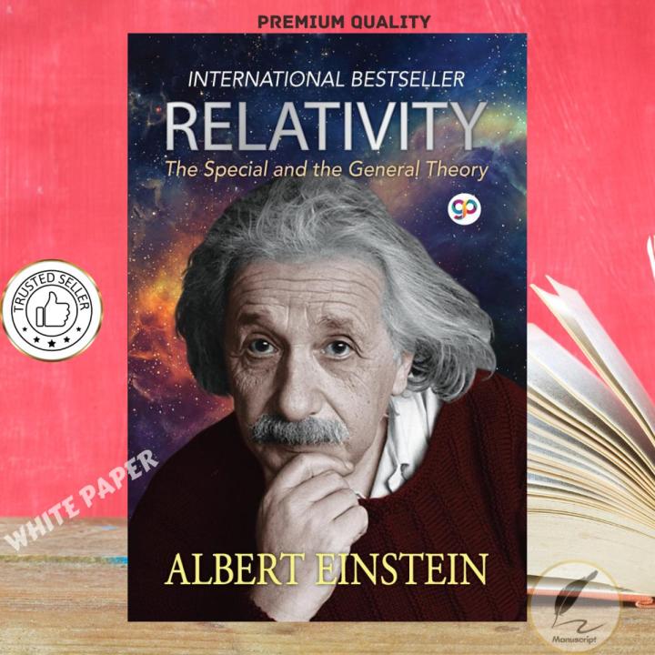 Relativity : the special and the general theory by Albert Einstein ...