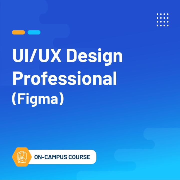 UI/UX Design Professional (Figma) (On-Campus Classroom Course) | Daraz ...