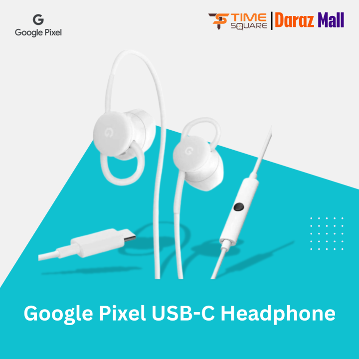 Google Pixel USB-C Headphone- Time Square | Daraz.com.bd