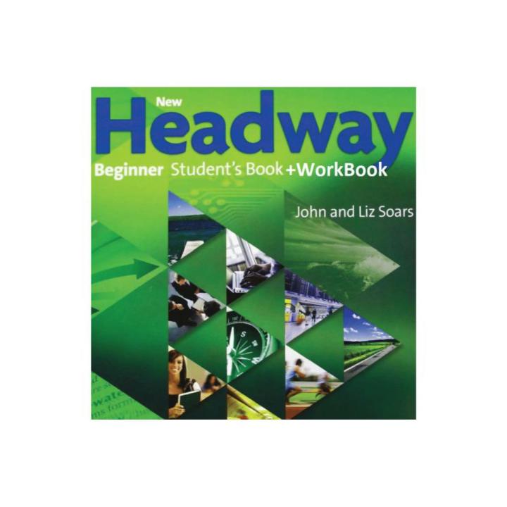 New Headway: Beginner Student’s Book + Workbook By John Soars | Daraz ...