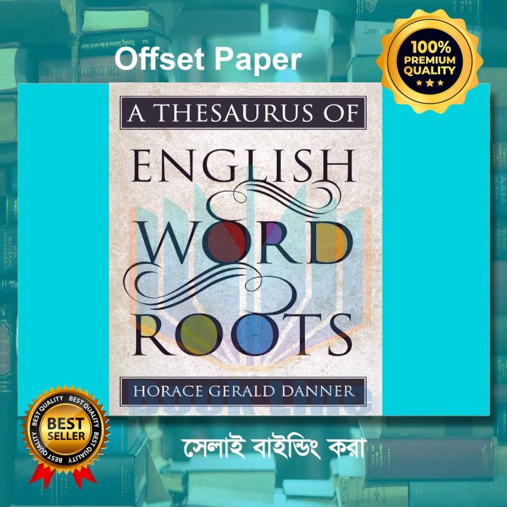 A Thesaurus of English Word Roots | Daraz.com.bd