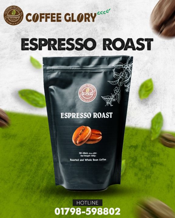 Coffee Glory Espresso Roast 500 gm | Daraz.com.bd