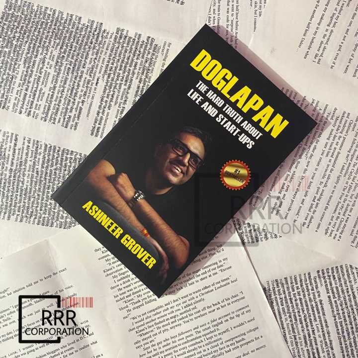 Doglapan: The Hard Truth about Life and Start-Ups by Ashneer Grover ...