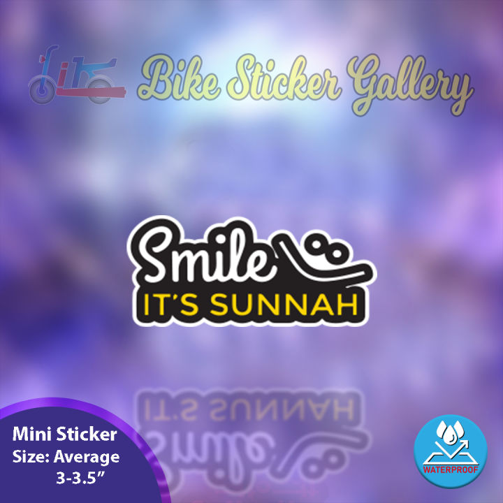 Bike Sticker - Smile, It's Sunnah ( Waterproof & Premium quality)/ Bike ...