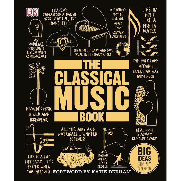 The Classical Music Book: Big Ideas Simply Explained Hardcover | Daraz ...