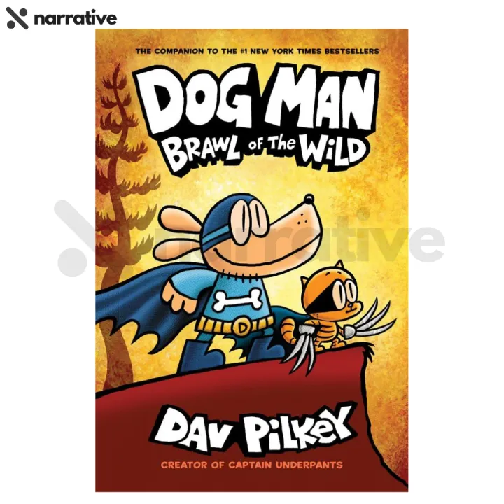 Dog Man: Brawl of the Wild: A Graphic Novel (Dog Man #6) (Yellow Print ...