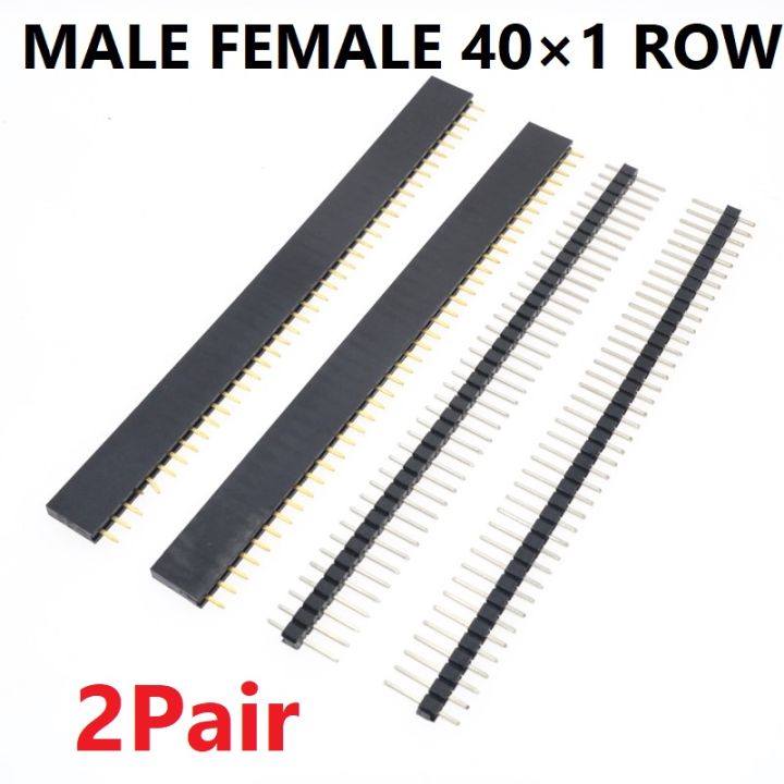 2Pair- MALE FEMALE 40×1 ROW Male & Female Header Pin 40×1 Straight Pins ...