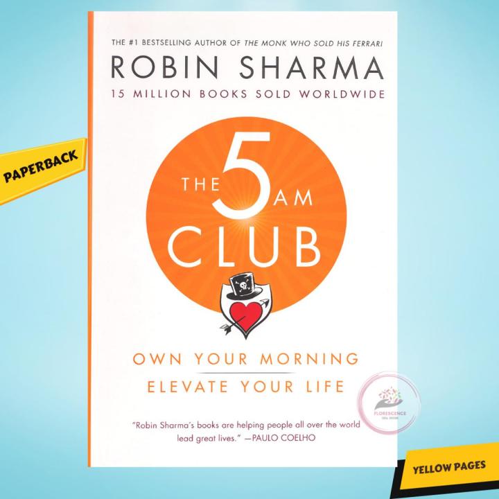 The 5 AM Club: Own Your Morning. Elevate Your Life by Robin Sharma | Daraz.com.bd