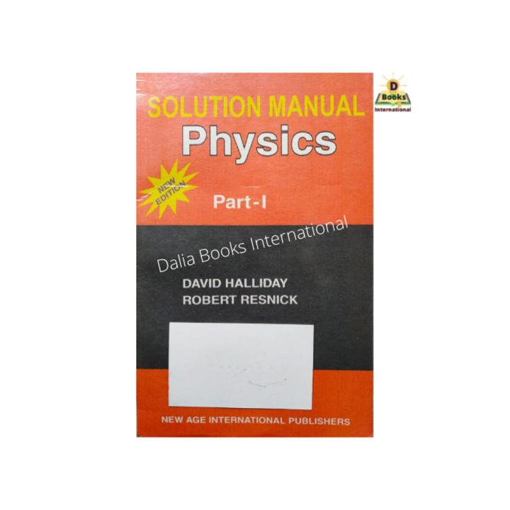 Physics Part - I ( Solution Manual) by David Halliday & Robert Resnick ...