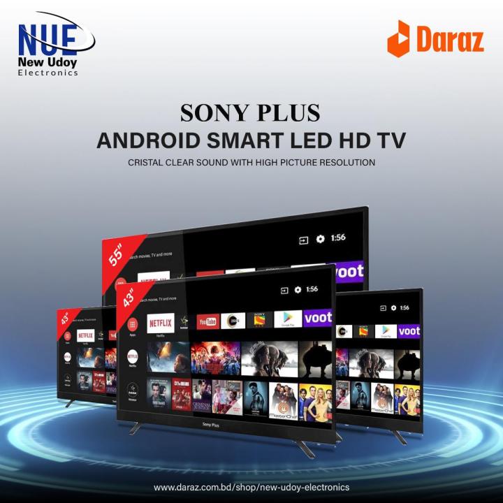 Sony Plus 55" Smart Android TV voice control led tv | Daraz.com.bd